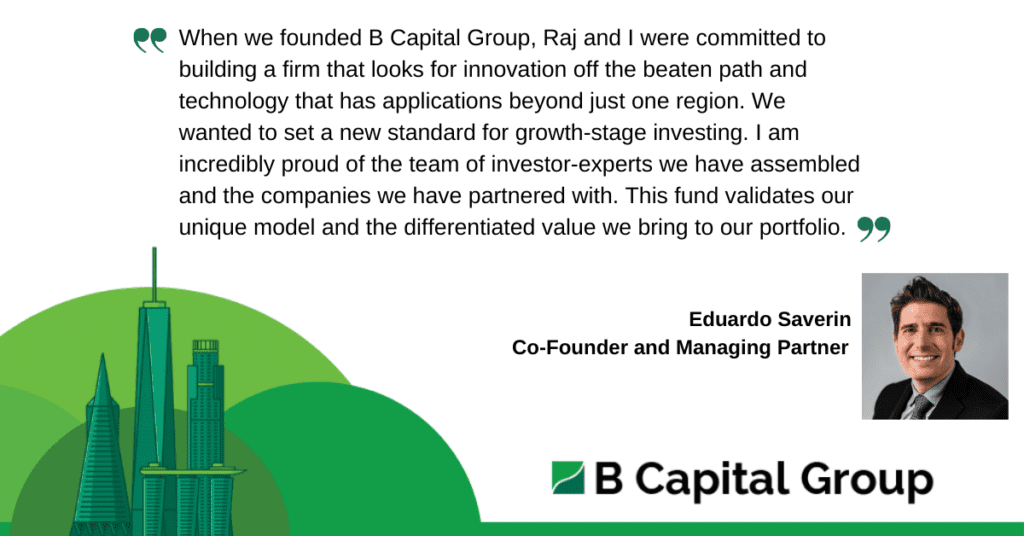 B Capital Group Closes $820mm Second Fund to Support Global Innovation ...